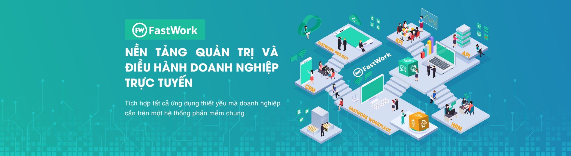 Nền tảng quản trị & điều hành doanh nghiệp FastWork - Fastwork.vn