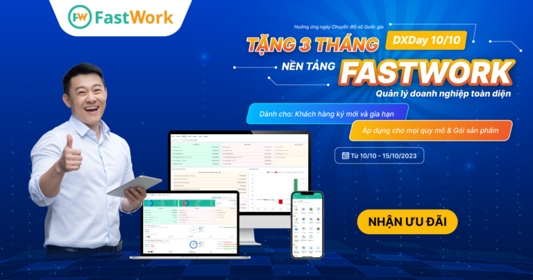 Hưởng ứng ngày Chuyển đổi số Quốc gia 10/10: Tặng 3 Tháng sử dụng miễn phí phần mềm FastWork